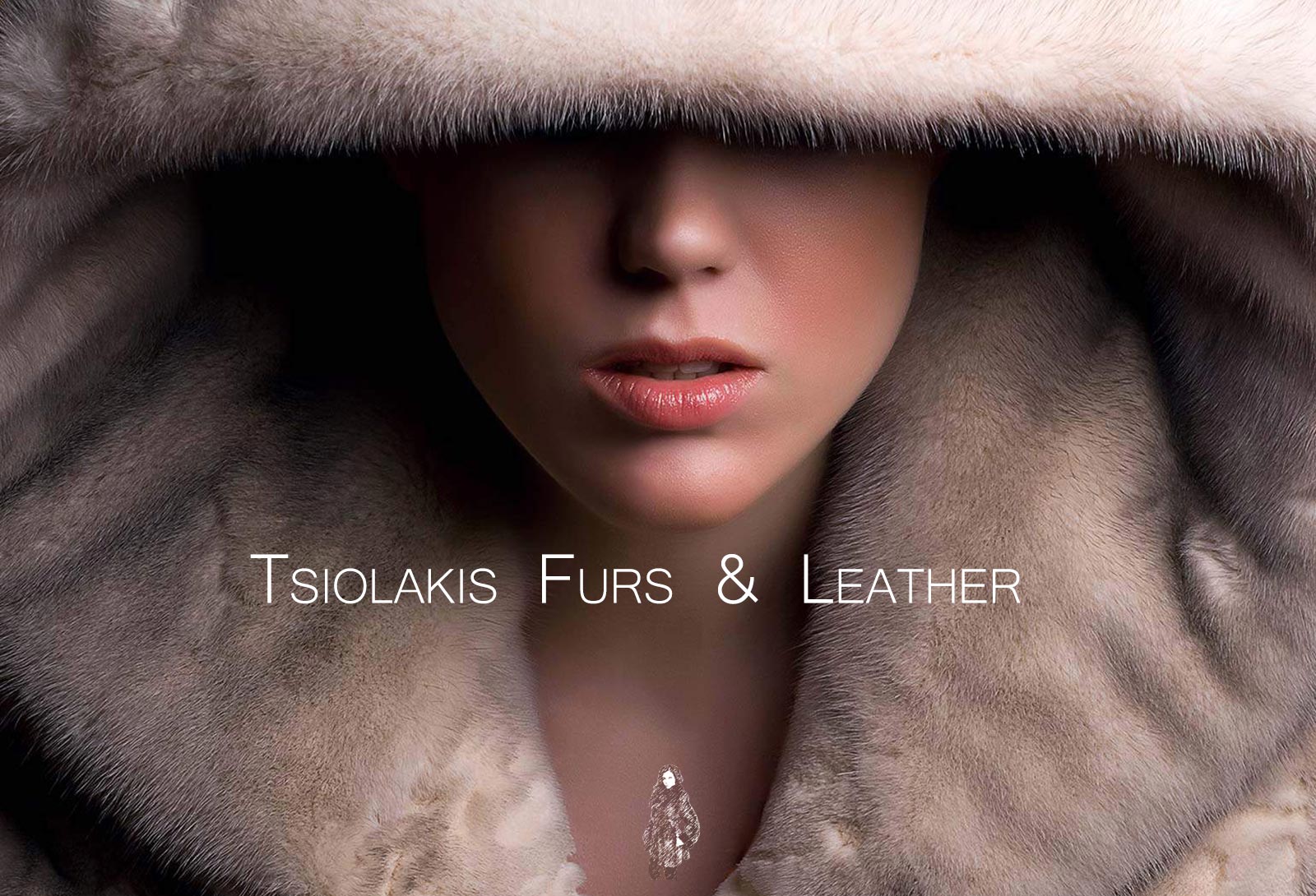 Furs & Leather Shop - Vrilissia, Athens, Greece | Tsiolakis